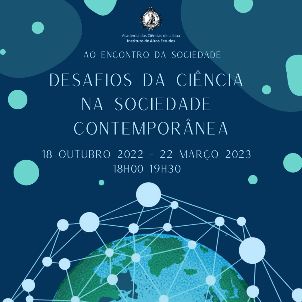 Ao Encontro da Sociedade – Ciclo “Desafios da Ciência na Sociedade ...